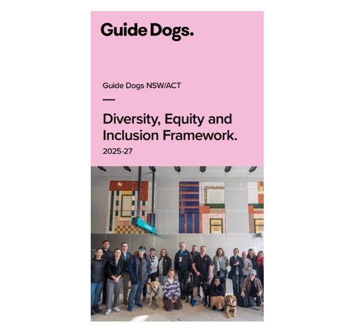 Diversity, Equity and Inclusion Framework - Guide Dogs NSW/ACT